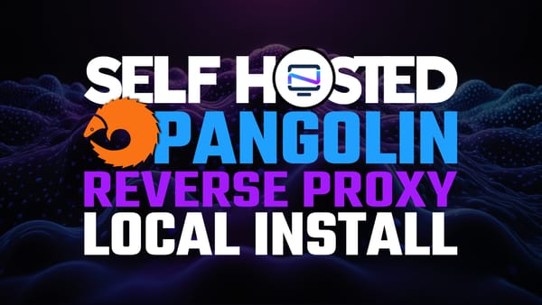 Install and Run Pangolin Locally on your own Server